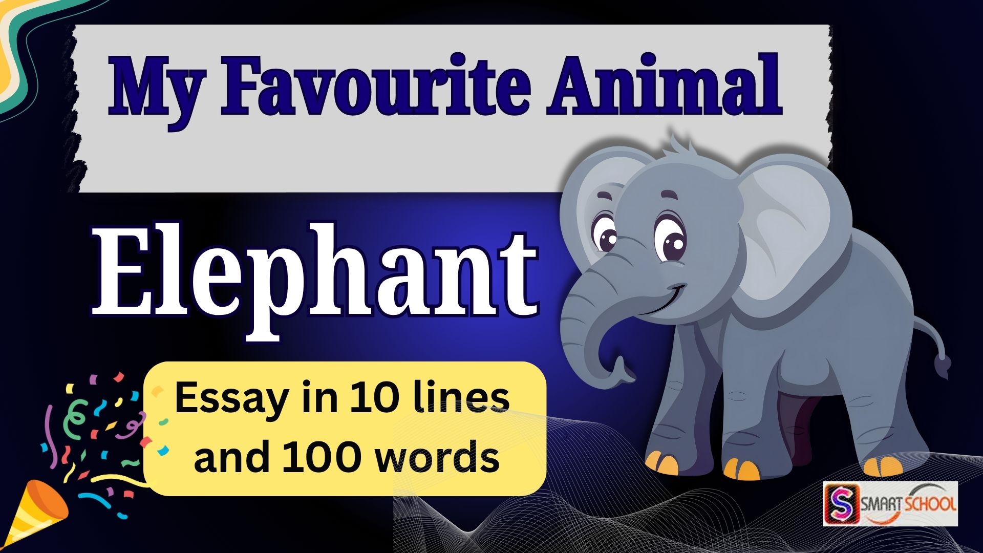 My Favourite Animal Elephant – Easy English Essay for Students, Perfect ...